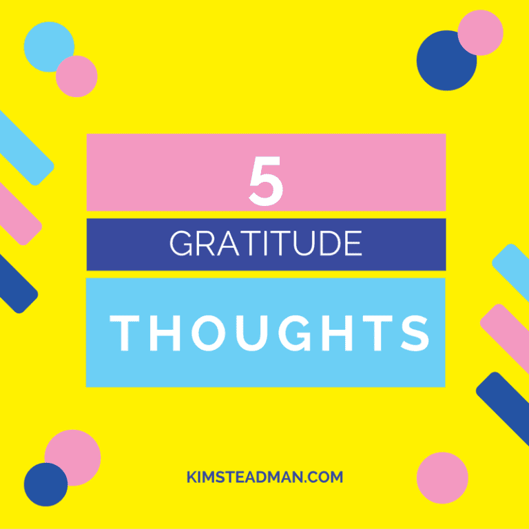 5 Gratitude Thoughts a Day • Quiet Time Made Simple
